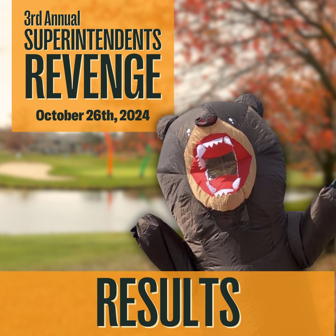 3rd Annual Superintendents Revenge Results - The Grizzly Golf Course